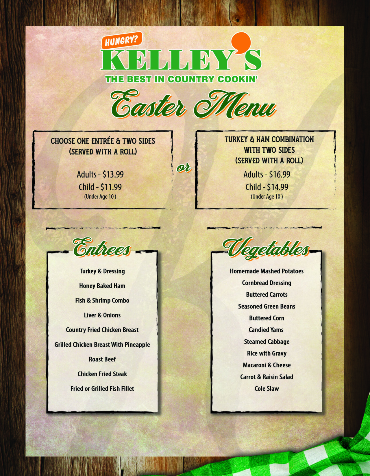 Kelley’s Country Cookin – Where you get more than you pay for.