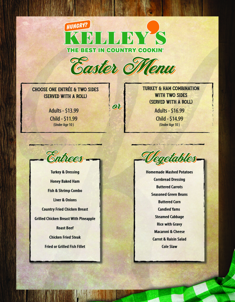 Kelley’s Country Cookin – Where you get more than you pay for.